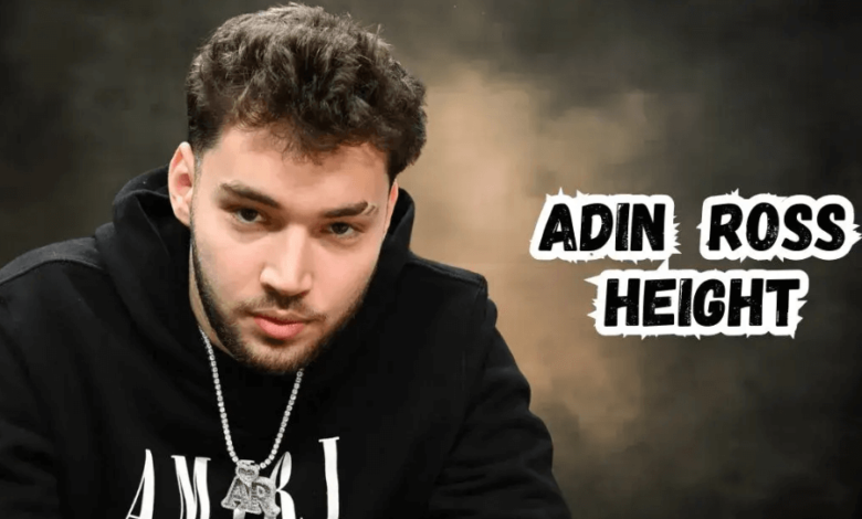 Adin Ross Height and Everything About the Popular Streamer - minarik pmu